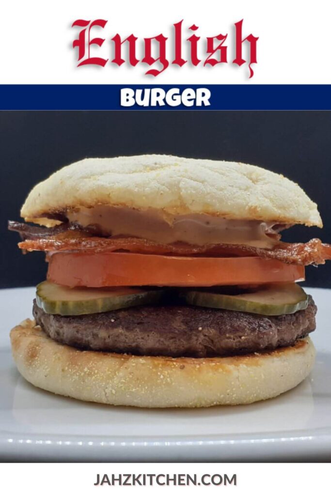 English Burger - JAHZKITCHEN