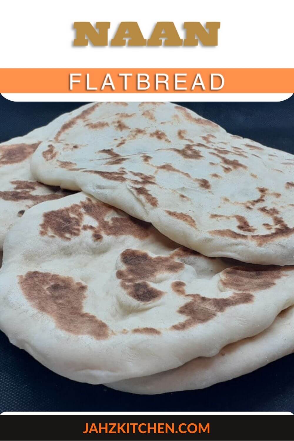 Naan - JAHZKITCHEN